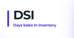 Days Sales in Inventory (DSI): How to Calculate It & Importance